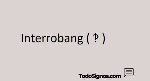 El Interrobang ( ‽ ) - Todo Signos
